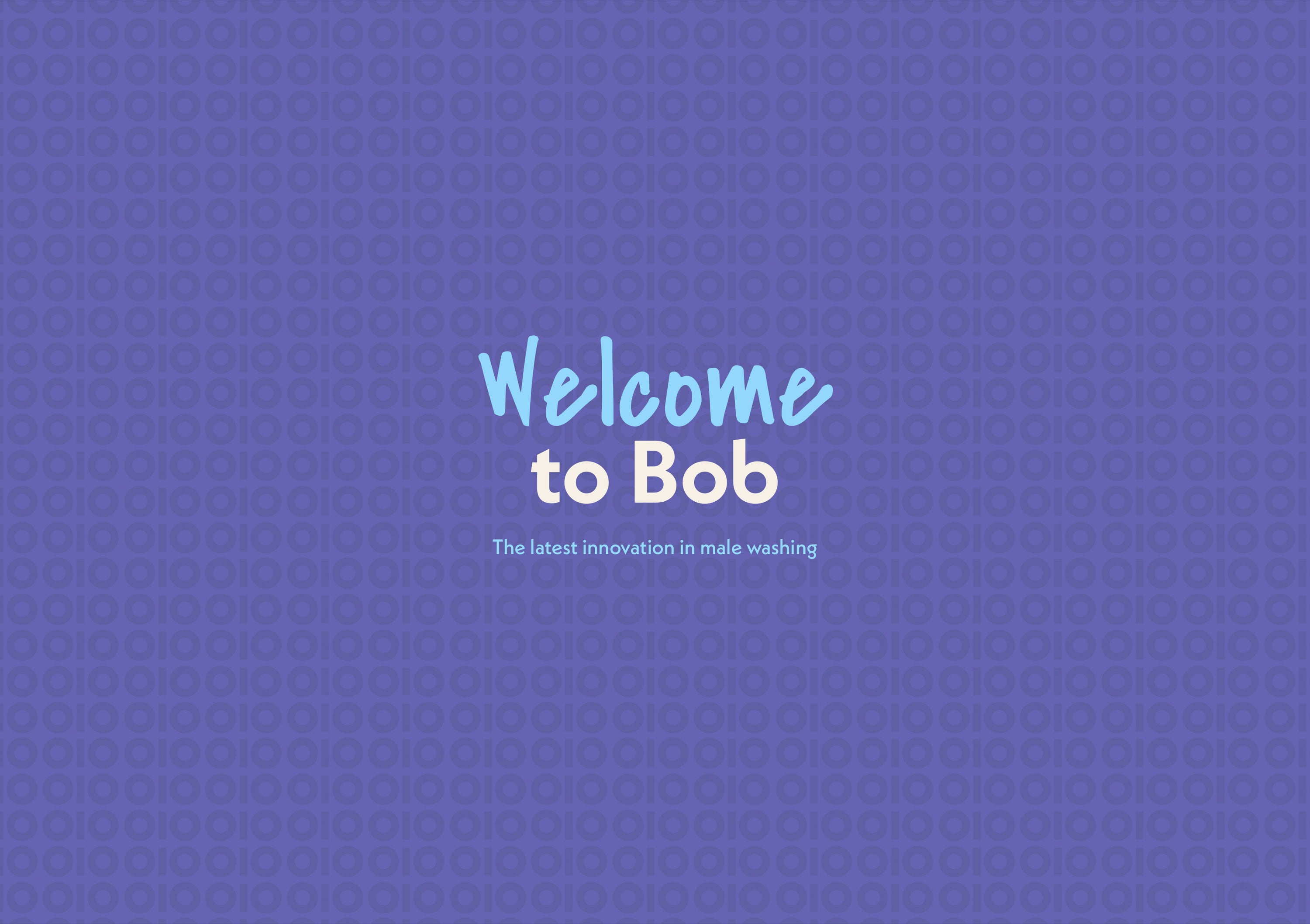 Welcome To Bob